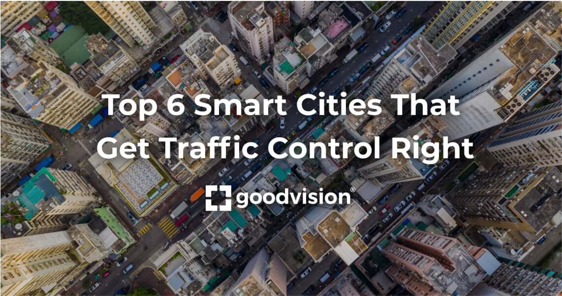 6 Smart Cities that get traffic control right