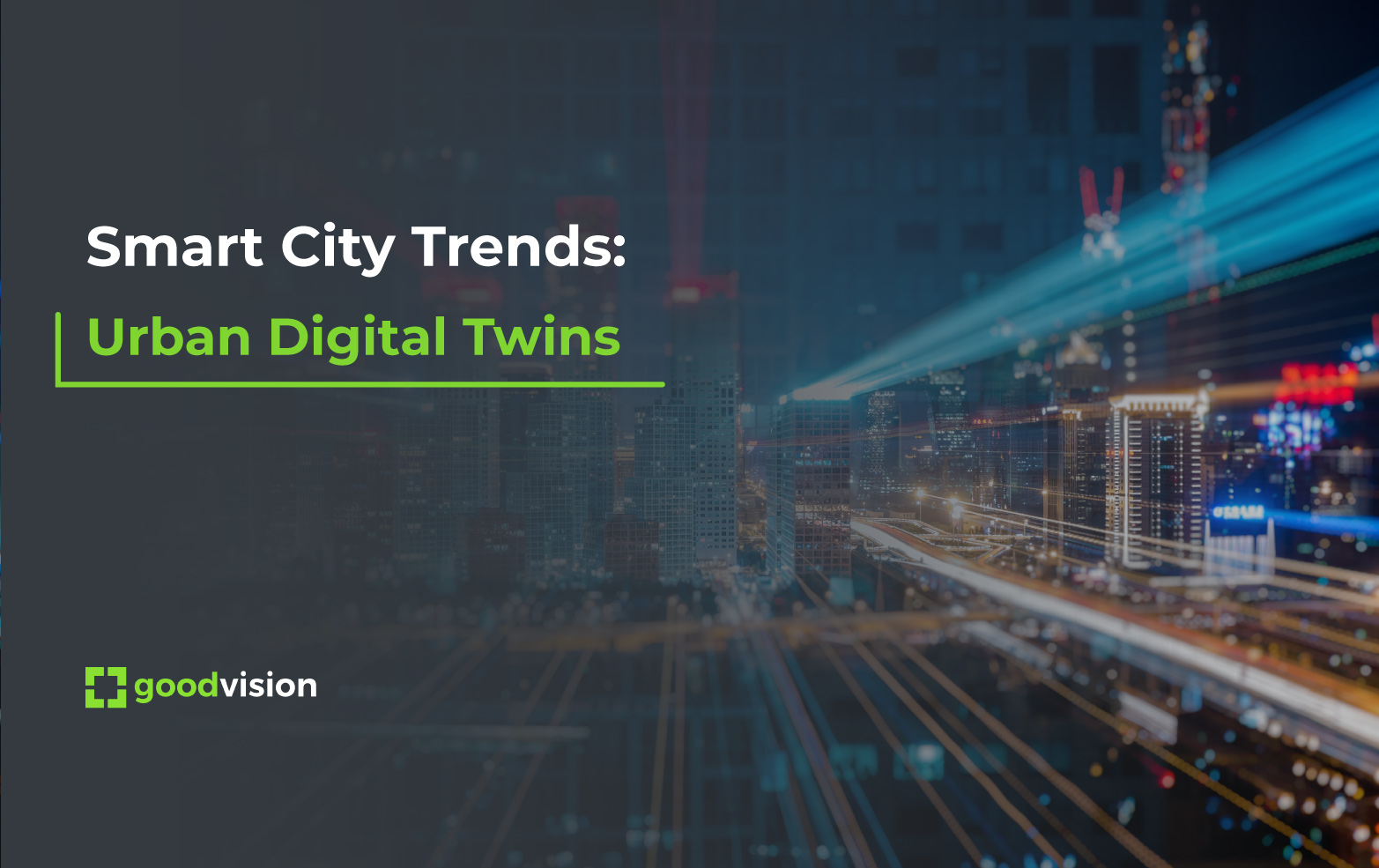 Smart City Transportation Trends: Urban Digital Twins